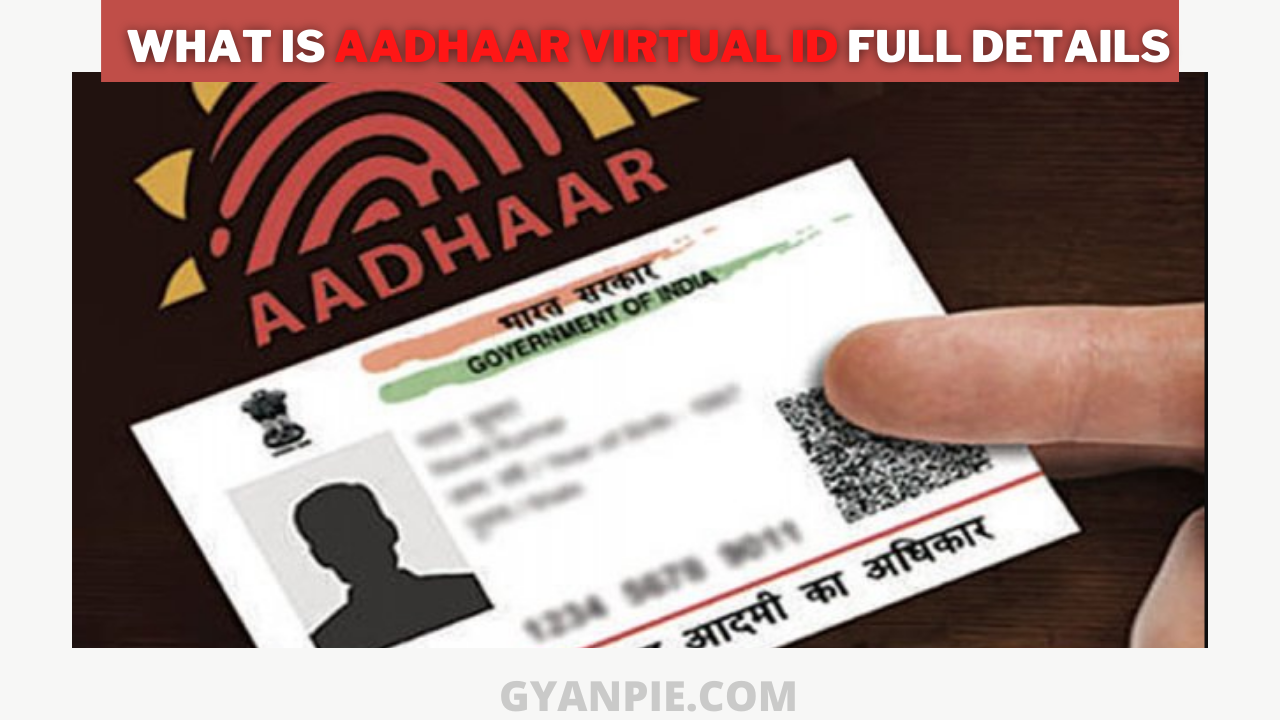 Aadhar Virtual ID Kya hai?